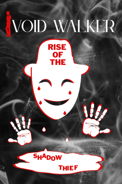 Chapter 38: Slave part 2 - VOID WALKER: Rise Of The Shadow Thief ...