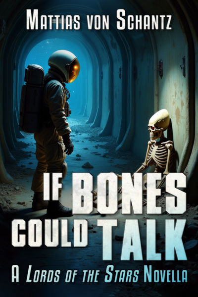 If Bones Could Talk | Royal Road