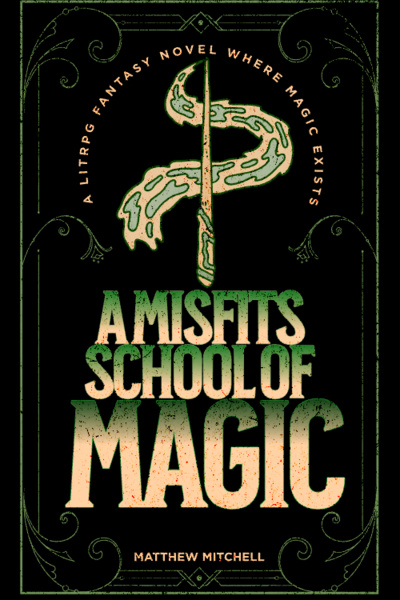 Chapter 16 - Untethered - The Misfits School of Magic - A Magic School ...