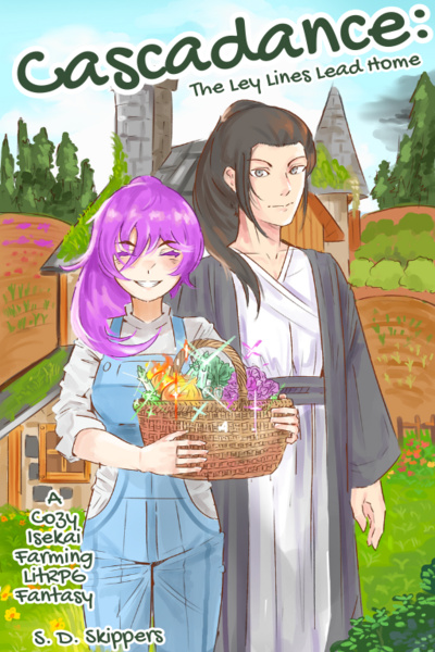 Cascadance [A Cozy Isekai Farming LitRPG Fantasy] | Royal Road