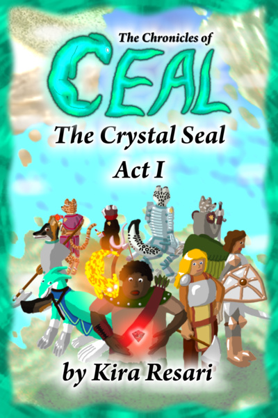 Act I ~ Chapter 2 ~ Trails in the Leaves - The Chronicles of Ceal ~ The ...