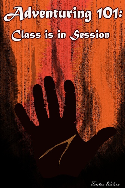 Adventuring 101: Class is in Session | Royal Road