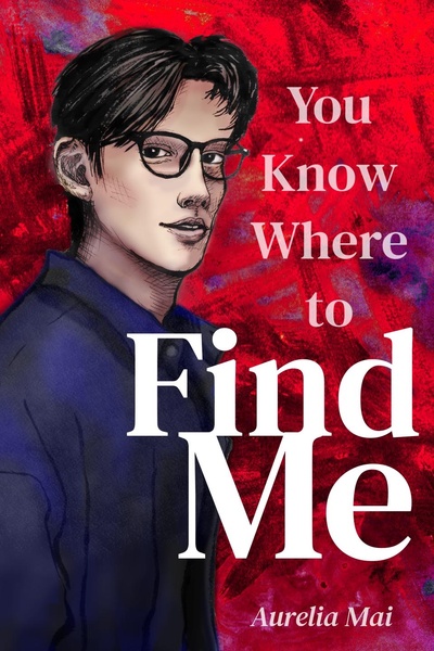 You Know Where to Find Me | Royal Road