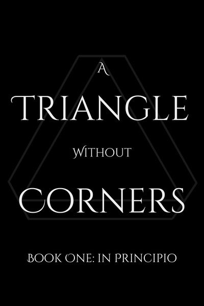 Chapter 9: Filling in the Gaps - A Triangle Without Corners | Book One ...