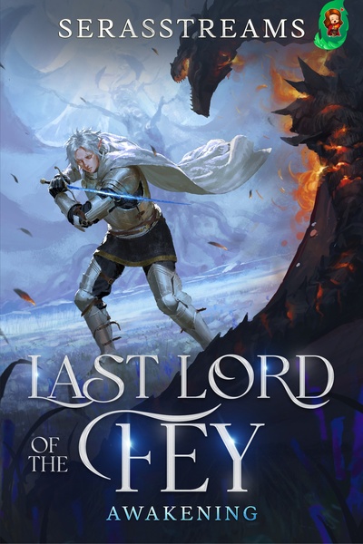 Chapter 37: Incursion into the Fey Realm - Last Lord of the Fey ...