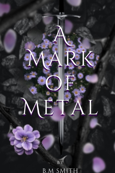 Chapter Ten - A Mark of Metal | Royal Road