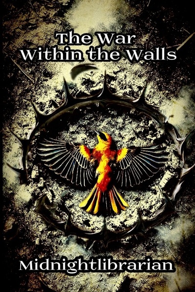 The War Within the Walls | Royal Road