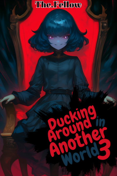 18. A Spark and A Sword in Another World - Ducking Around in Another World | Royal Road