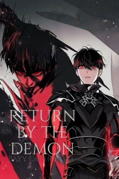 Return by the demon | Royal Road