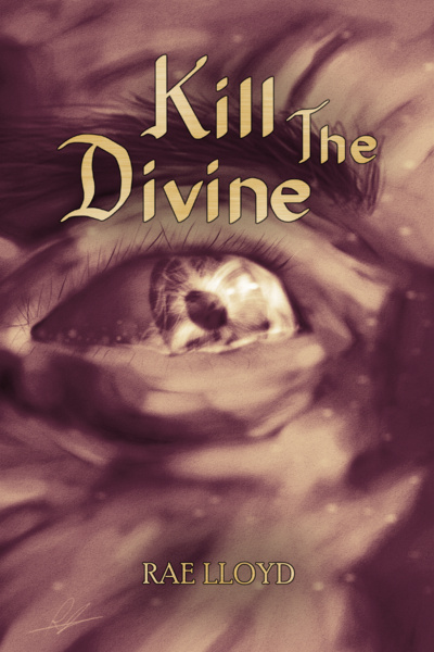 Chapter 11 -Hopes of a Dreamless Sleep - Kill The Divine | Royal Road