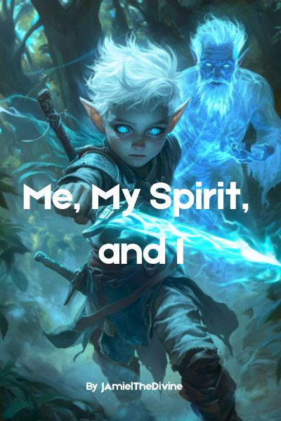 B1-Ch 5 Growth and Lessons - Me, My Spirit, And I [Book 1 Complete ...