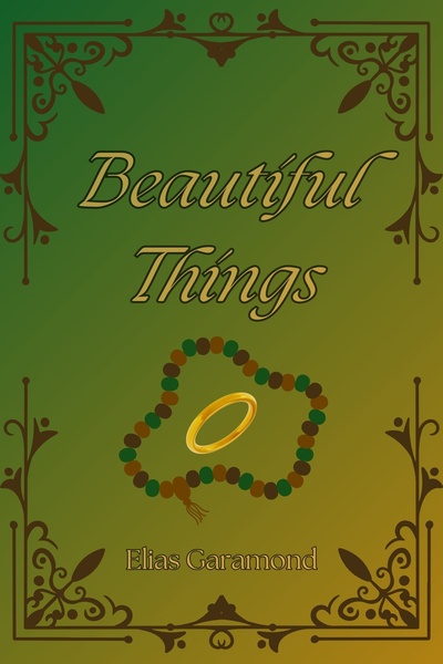 Beautiful Things | Royal Road