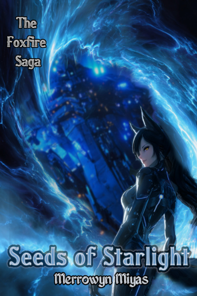 B2 | Ch 17 - Fox on the Wind - The Foxfire Saga (BOOK 2 COMPLETE ...