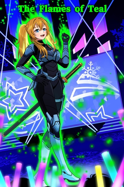 15. Fire and Ice - The Flames of Teal | Royal Road