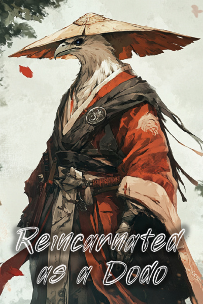 Reincarnated as a Dodo [In Xianxia Land!] | Royal Road