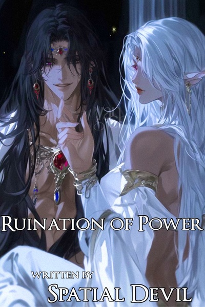 The Forsaken Prince, Felrith Caelithor Sil’Avaris - RUINATION OF POWER ...