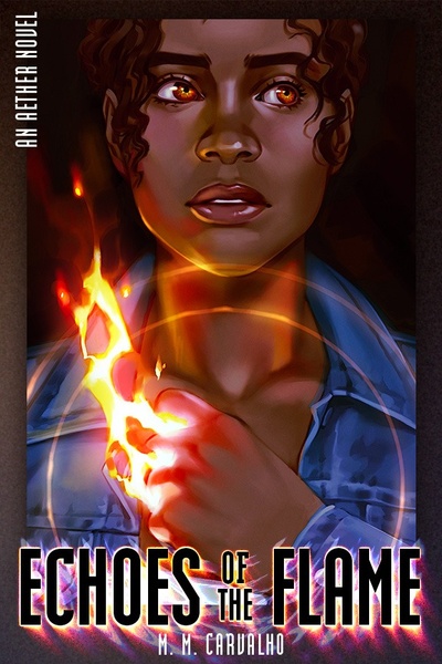 Aether: Echoes of the Flame | Royal Road