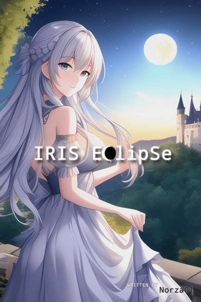 The First Problem - IRIS: ECLIPSE — the Eternal Flower | Royal Road