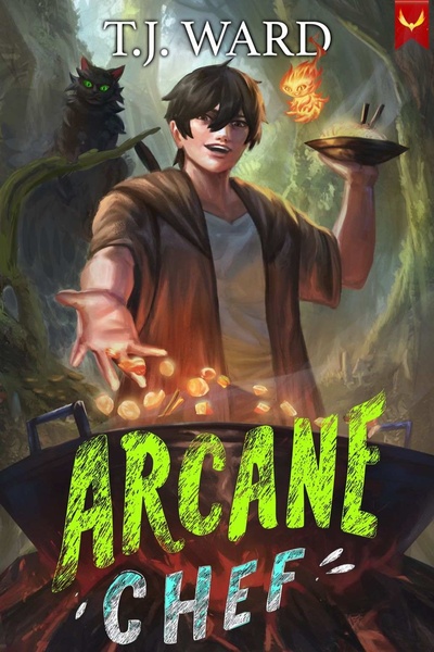 45: Report - Arcane Chef | Royal Road