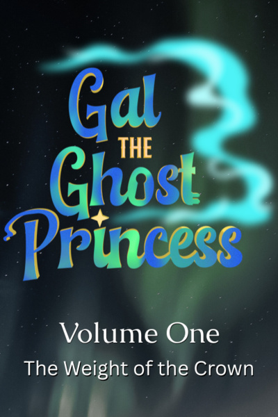 Chapter Four | The Star Ceremony - Gal the Ghost Princess (Volume One) | Royal Road