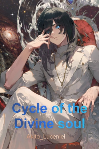 Fragments of the Ruby of Star Chapter 62 - Cycle of the Divine soul ...