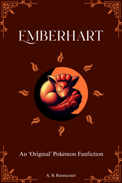 Chapter 1: Cinders in the Snow Pt. 1 - Emberhart: An 'Original' Pokémon ...