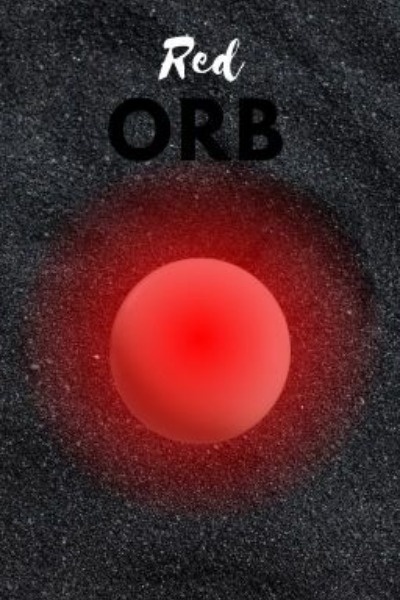 Red Orb | Royal Road