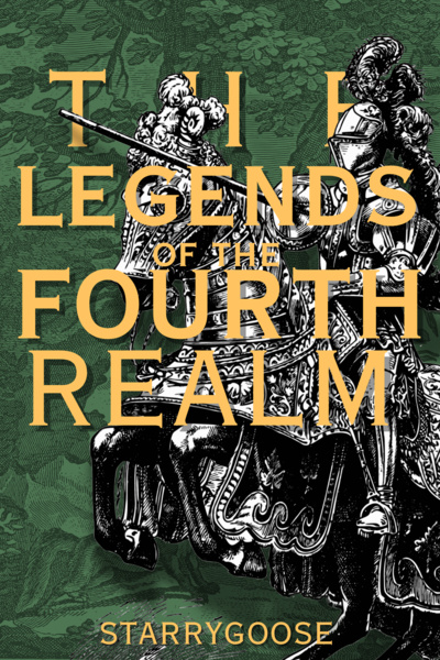The Legends Of The Fourth Realm | Royal Road