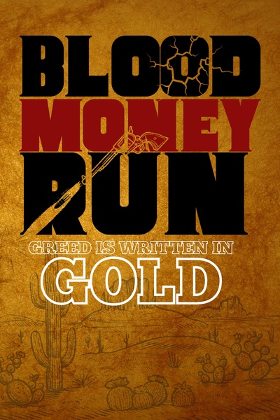Blood Money Run | Royal Road