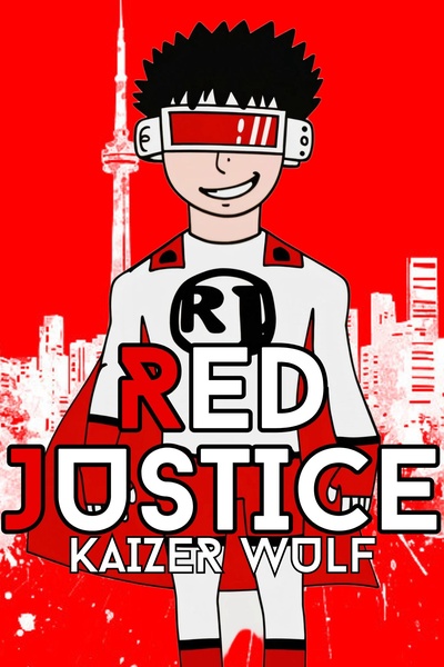Chapter 58: The Battle For The World - RED JUSTICE: A Super Hero Story ...