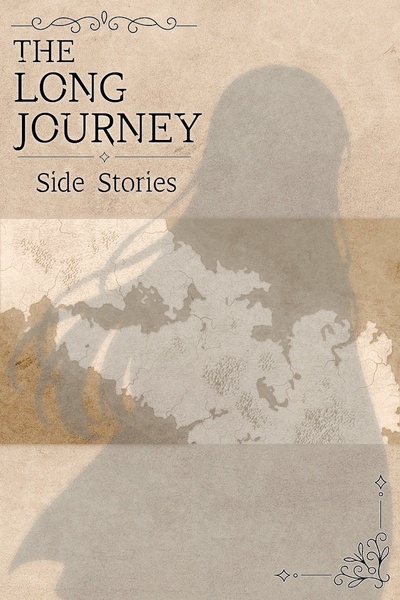 The Long Journey: Side Stories | Royal Road