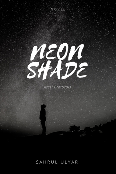 Chapter 12 – “Halen” - NEON SHADE: ACCEL PROTOCOL | Royal Road