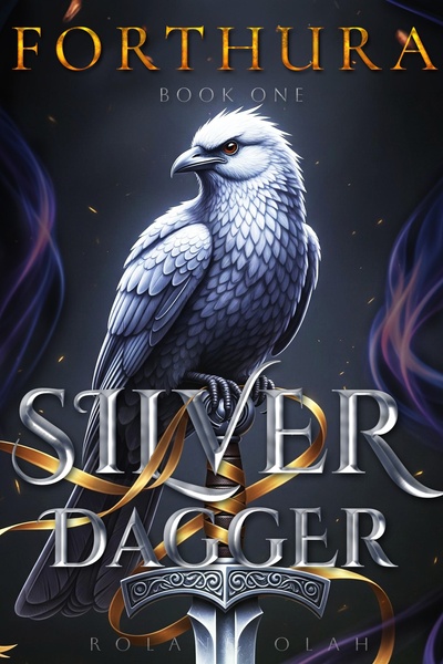 Forthura – The Silver Dagger | Royal Road