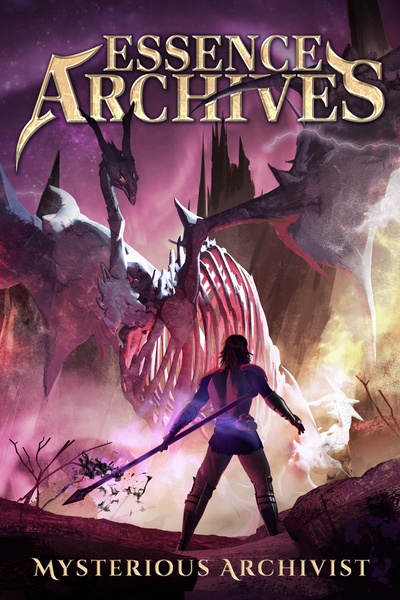 Essence Archives [A Statless Progression LitRPG] | Royal Road
