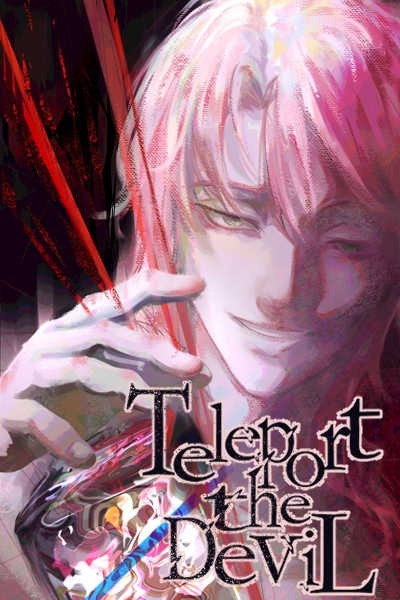 Chapter 72. Secret Garden - Teleport the Devil | Royal Road