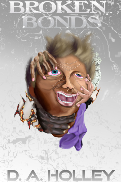 Broken Bonds | Royal Road