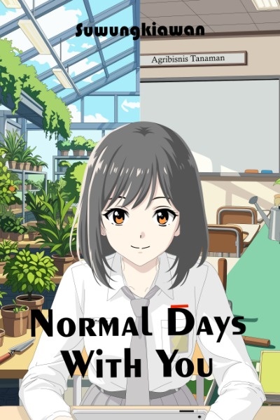 Normal Days With You [English] | Royal Road
