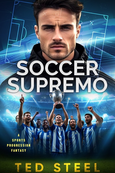 Soccer Supremo - A Sports Progression Fantasy | Royal Road