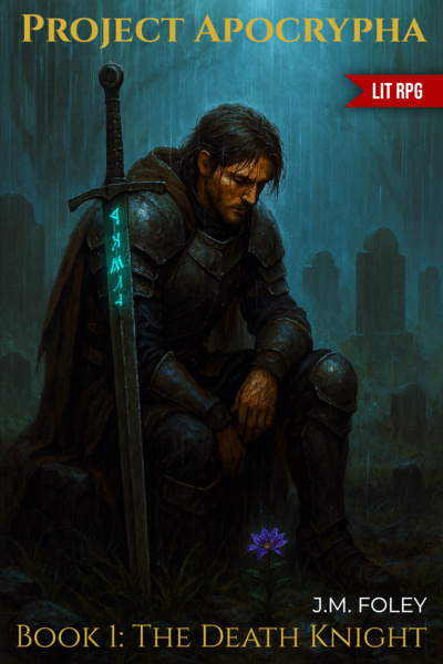 The Death Knight (Project Apocrypha, Book 1) | Royal Road