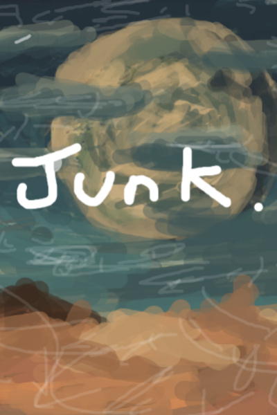 Junk. | Royal Road
