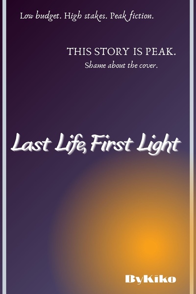 Chapter 1: The Audacity of Survival - Last Life, First Light | Royal Road
