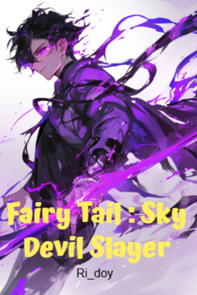 Fairy Tail : Sky Devil Slayer | Royal Road