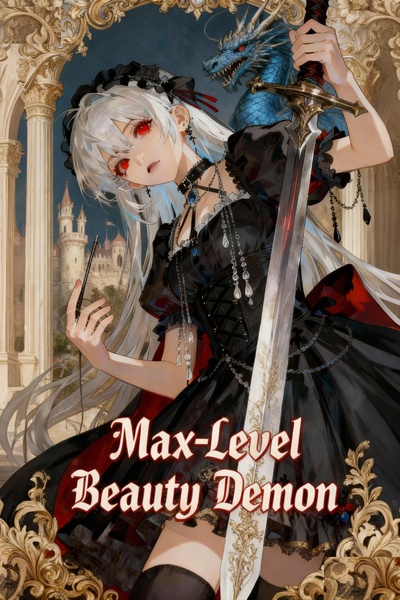 CH.13 - Max-Level Beauty Demon（LitRPG/Building a Demon Kingdom） | Royal ...