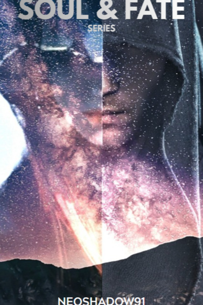 Soul & Fate Series | Royal Road