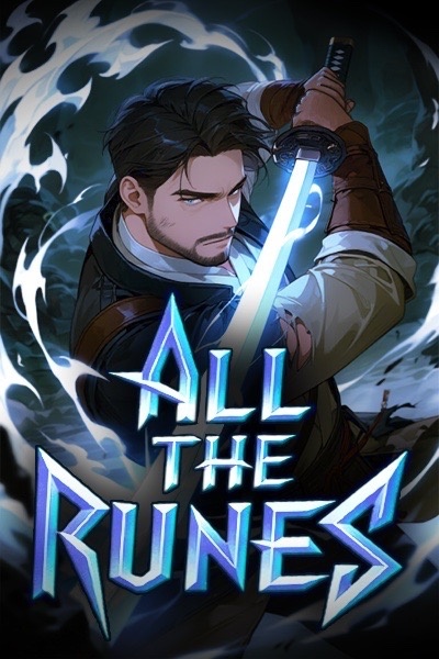 Chapter 49 - Invisible Eyelids - All the Runes [LitRPG, Action] | Royal ...
