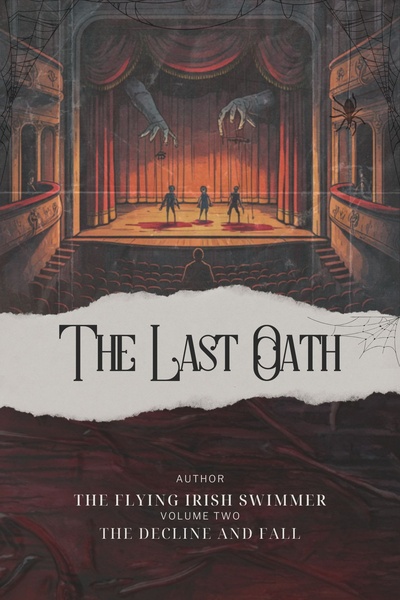 The Last Oath: The Decline and Fall | Royal Road