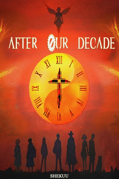 The Real Face - After Our Decade Vol. 1-3 (English) | Royal Road