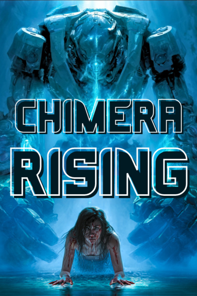 SQUAD 02 - Chimera Rising [BOOK 1 COMPLETE] | Royal Road