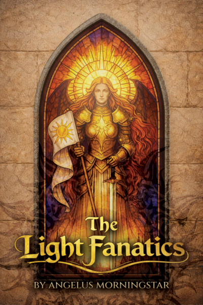 Vol 2 | Chapter 10: A Shadow of Hope - The Light Fanatics | Royal Road