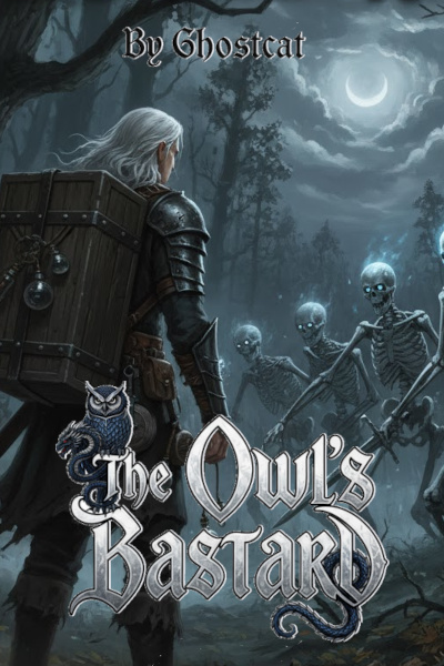 The Owl's Bastard | Royal Road